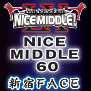 前売り券情報 | NICE MIDDLE | ナイスミドル